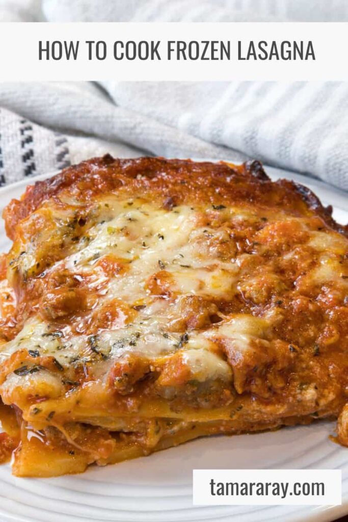 How to Cook Frozen Lasagna - Tamara Ray